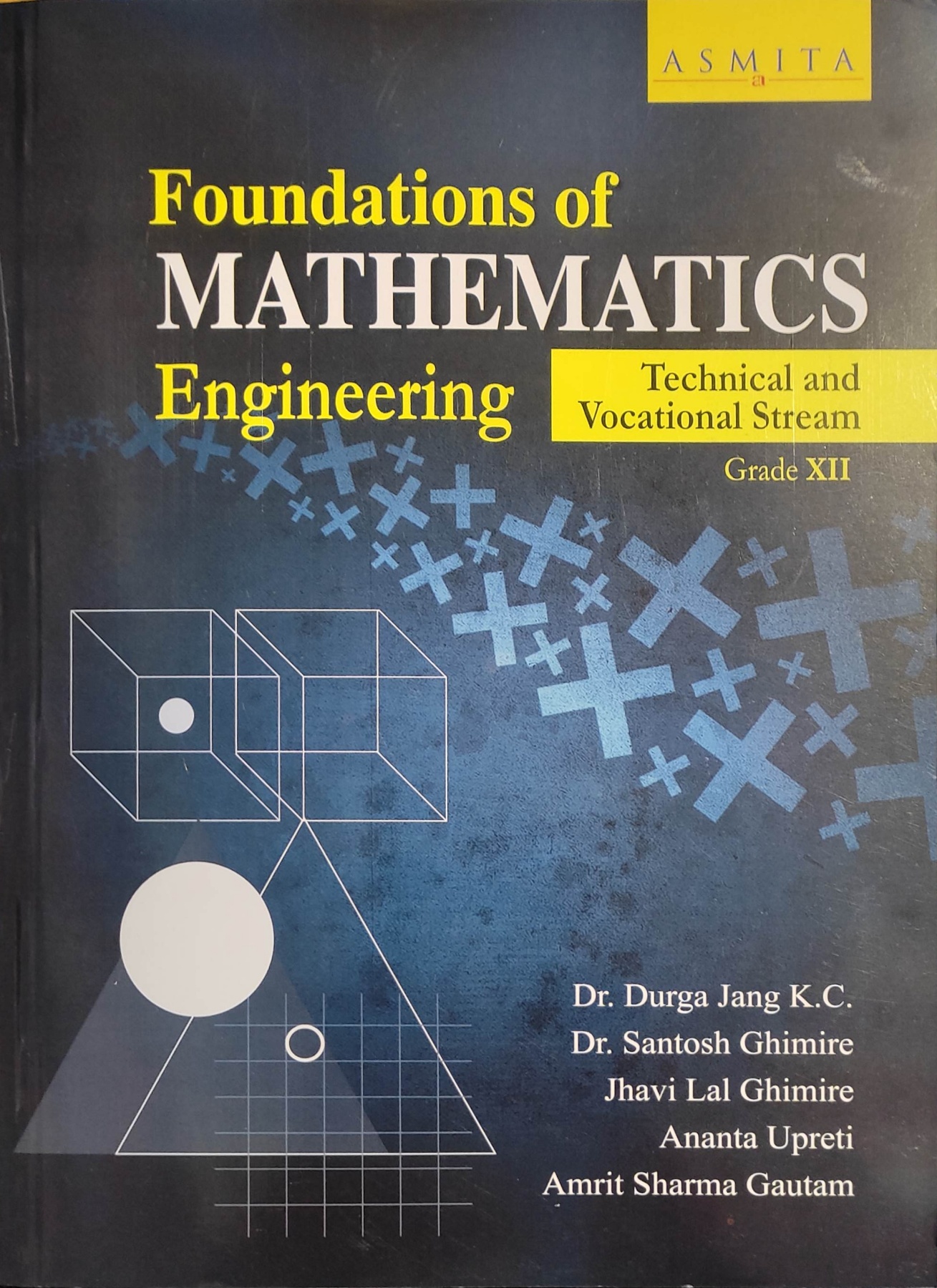 Foundations of Mathematics Engineering Grade XII – Upaharbazar